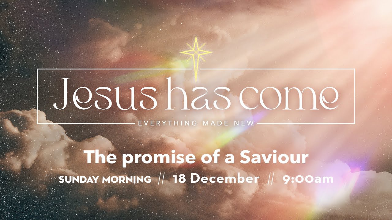 Cornerstone Church Sunday Morning | 18 December | Jesus Has Come pt 1 ...